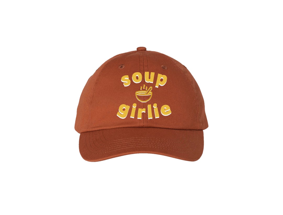 Soup Girlie - Burnt Orange Dad Hat, Embroidered Hat, Soup Hat - Etsy