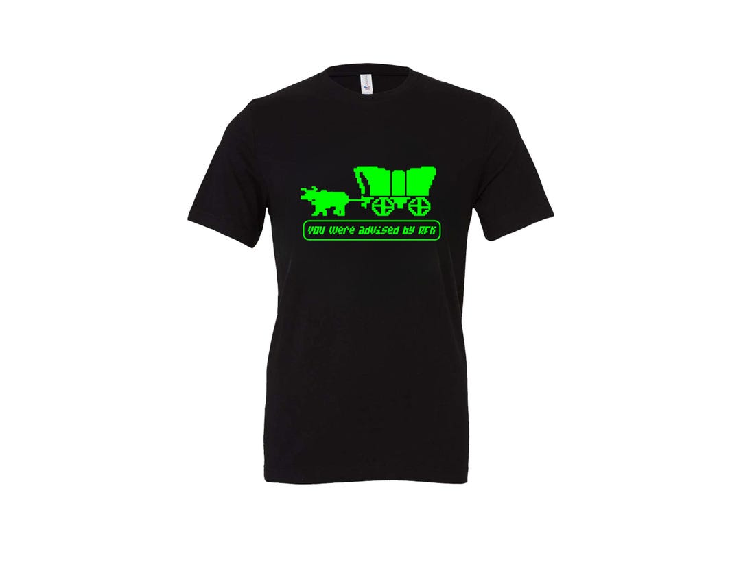 You Were Advised by RFK - Oregon Trail Game - Black T-shirt - Etsy