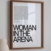 Woman in the Arena Printable, Feminist Print, Female Empowerment ...