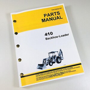 Parts Manual for John Deere Jd410 Loader Backhoe Tractor Catalog - Etsy