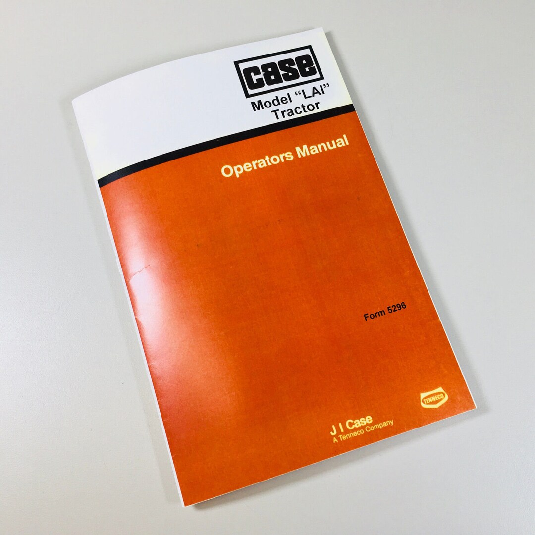 J. I. Case Model Lai Tractor Third Edition Operators Owners Manual ...