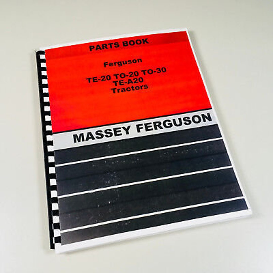 Harry Massey Ferguson To-30 To-20 Te-20 Tractor Parts Manual Book 20 30 ...