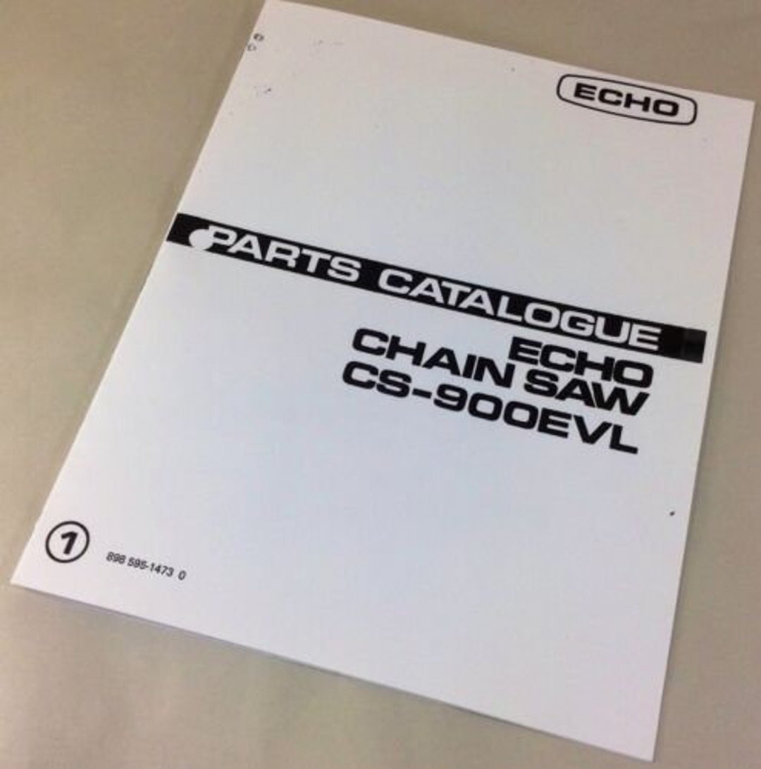 Echo Cs-900evl Chain Saw Parts Catalog Manual Chainsaw Part List ...