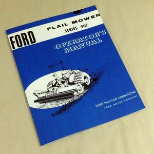 Ford 907 Series Flail Mower Parts Operators Manual Owners Set Assembly ...