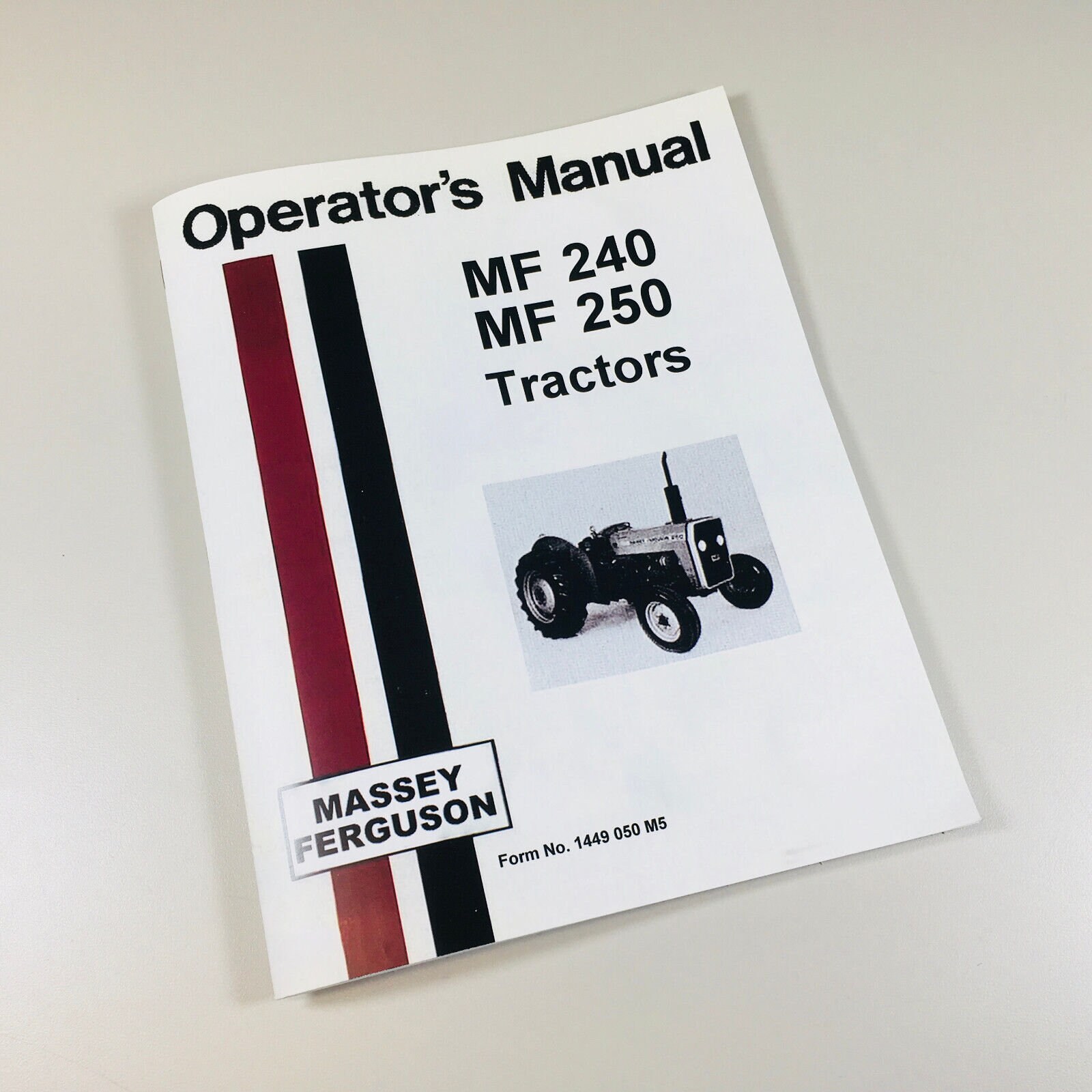 Massey Ferguson Mf 240 250 Tractor Owners Operators Manual S/N Prior to ...