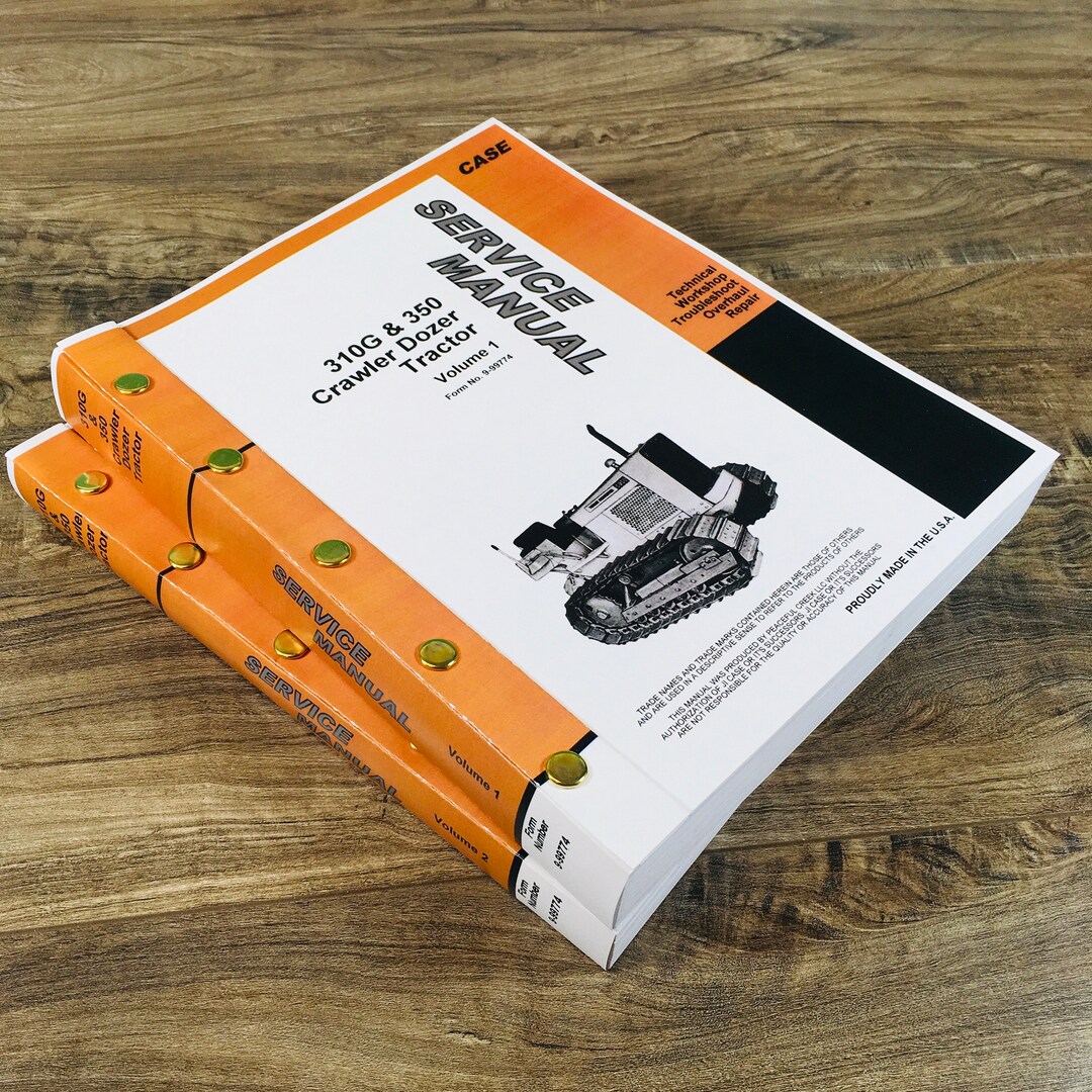 Case 310G 350 Crawler Dozer Loader Service Repair Manual Technical Shop ...