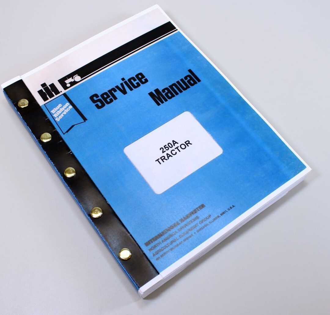 International 250A Tractor Loader Backhoe Service Repair Shop Manual ...