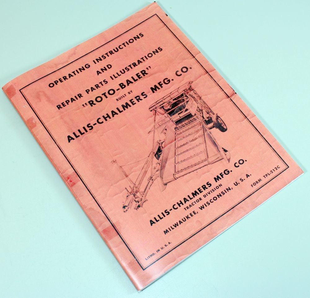 Allis Chalmers Ac Roto Baler Operators and Parts Manual Owners ...