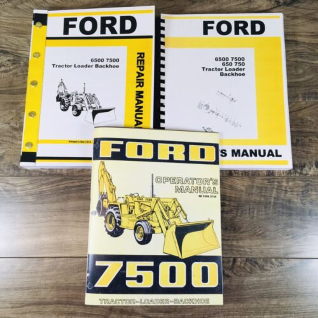 Ford 7500 Tractor Loader Backhoe Service Parts Operators Manual Owners ...