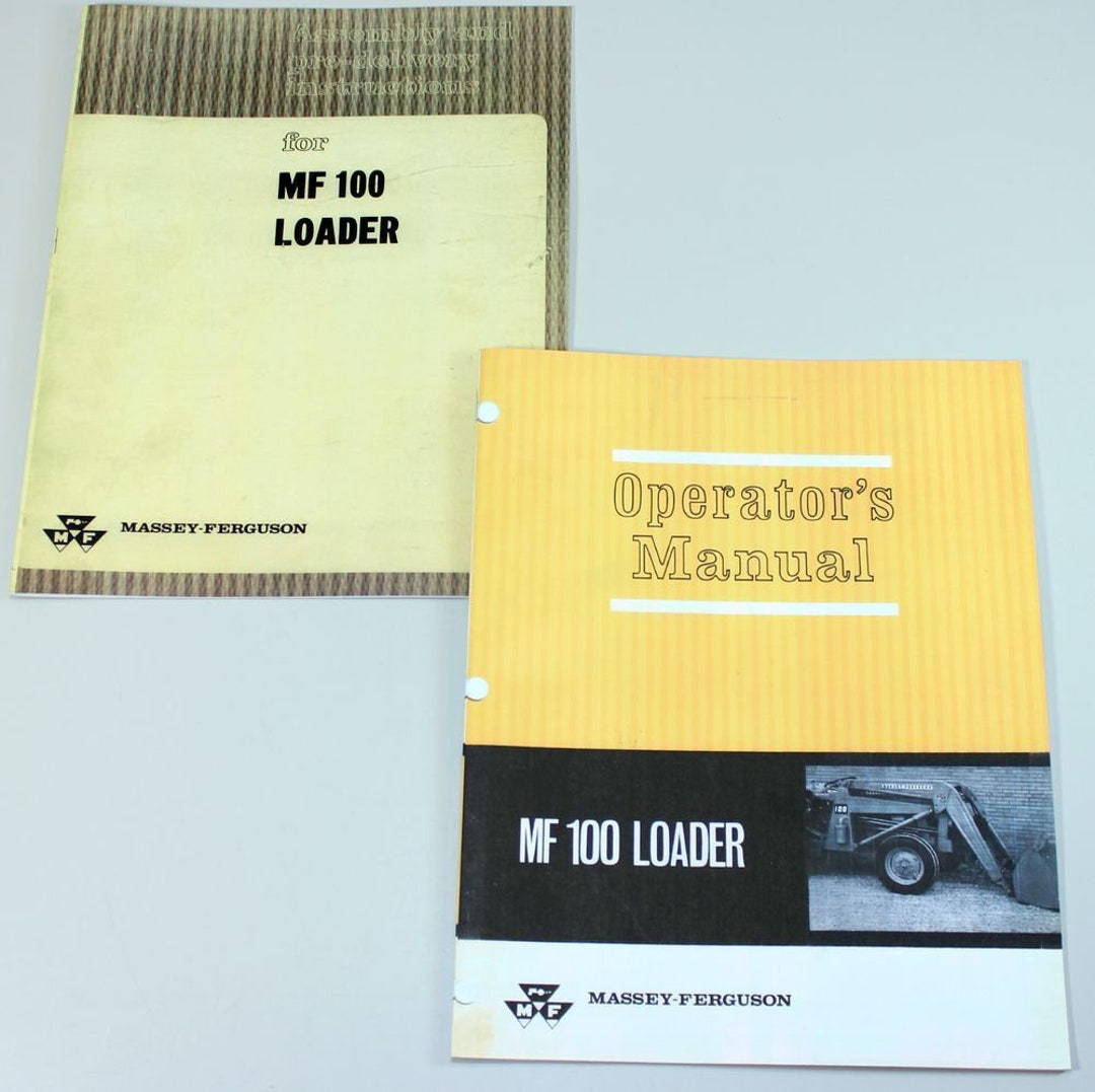 Massey Ferguson Mf 100 Loader Operators Assembly Manual Mf 35 50 65 202 ...