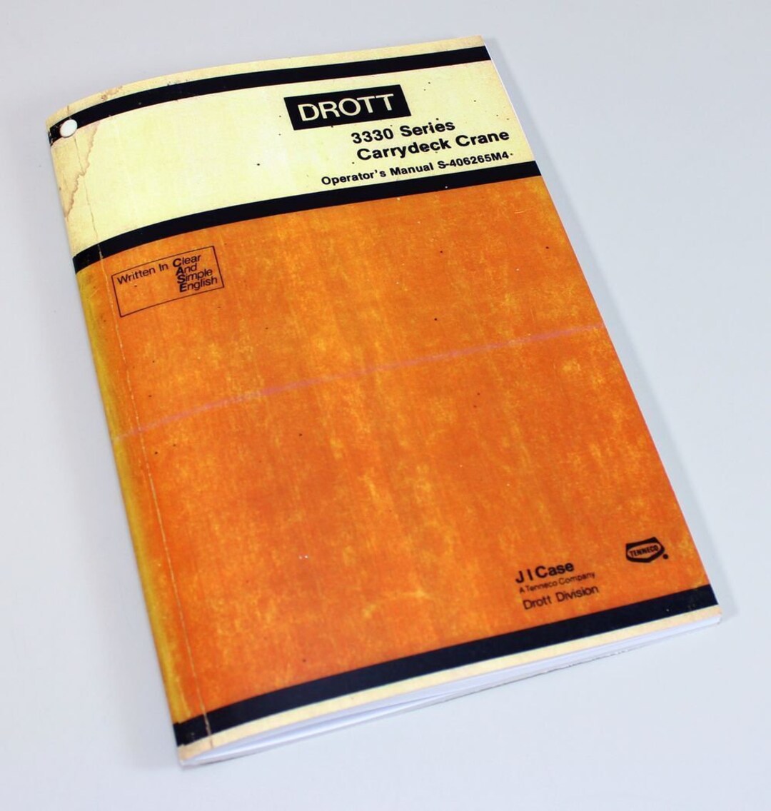 Drott 3330 Series Carrydeck Crane Operators Owners Manual J I Case ...