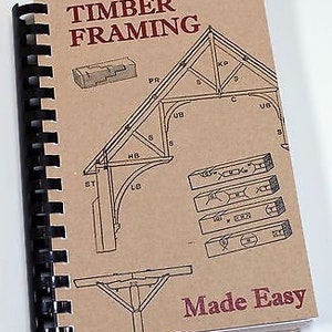 1908 Timber Frame Book Log Building Plans Home Cabin Drawknife Saw ...