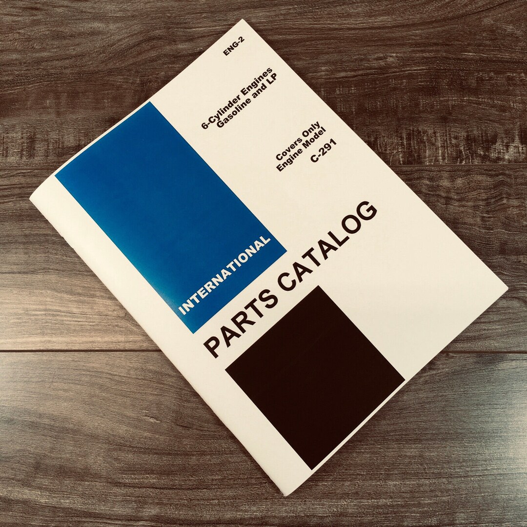 Farmall International C-291 Engine Only 706 2706 Tractor Parts Manual ...