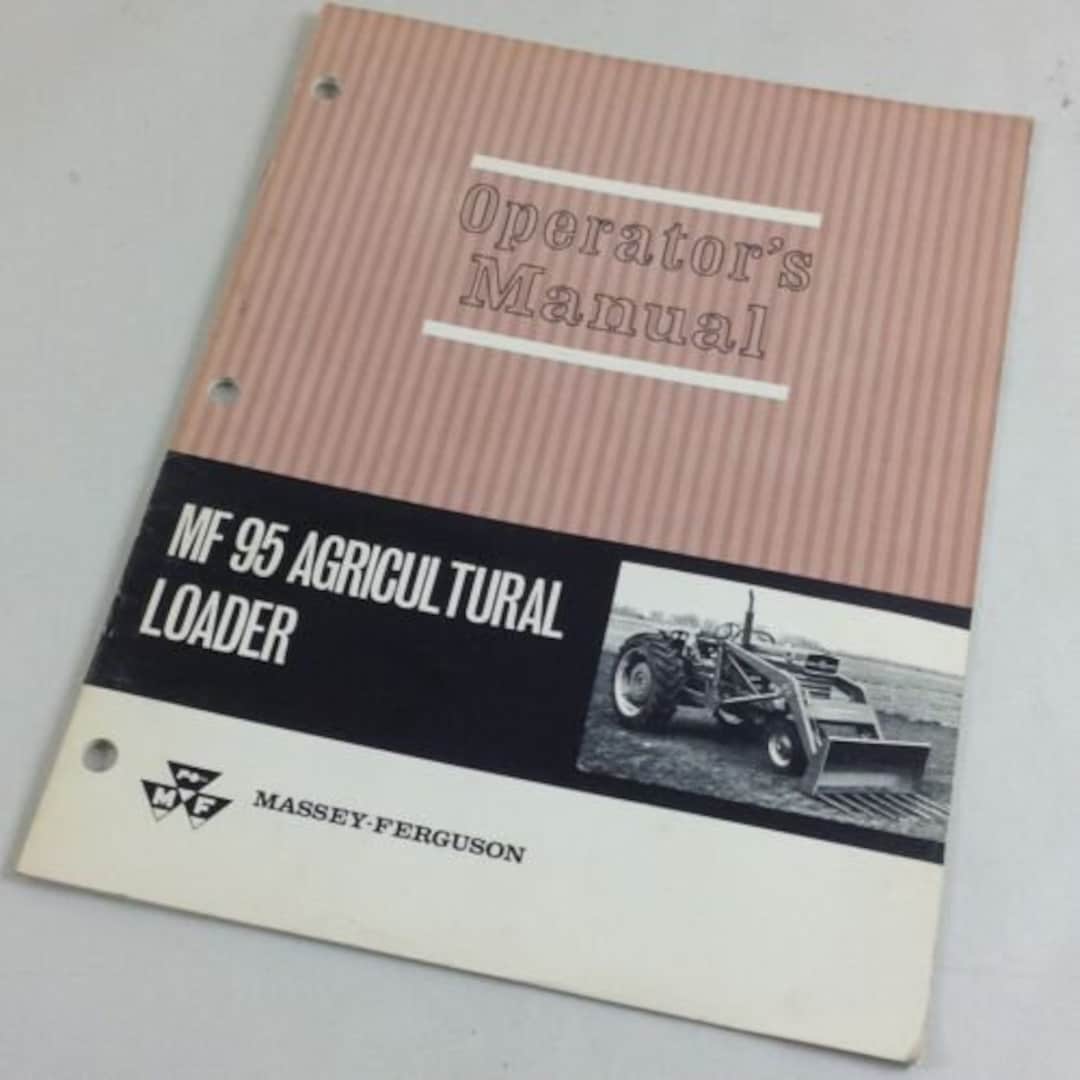 Massey Ferguson Mf 95 Agricultural Loader Operators Owners Manual Bucket Tractor - Etsy