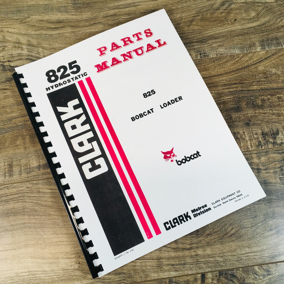 Bobcat 825 Skid Steer Loader Parts Manual Catalog Book Assembly ...