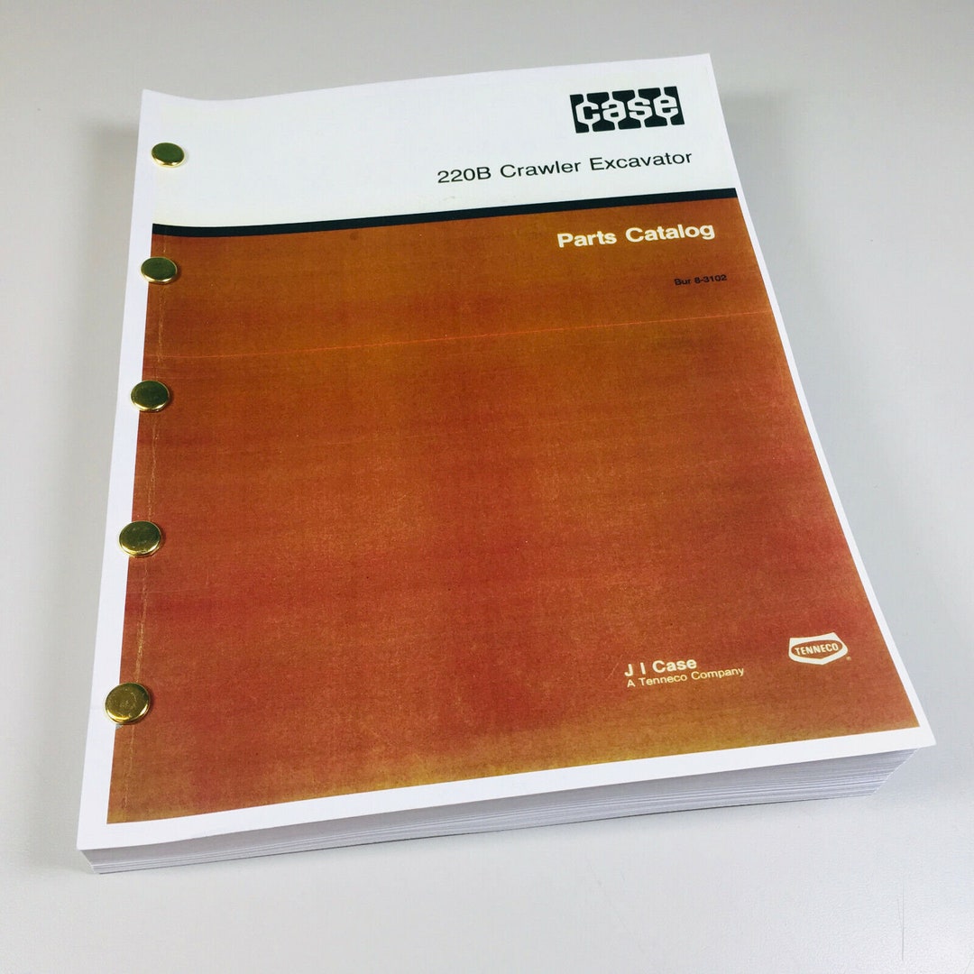 Case 220B Crawler Excavator Parts Catalog Manual Schematic Exploded ...