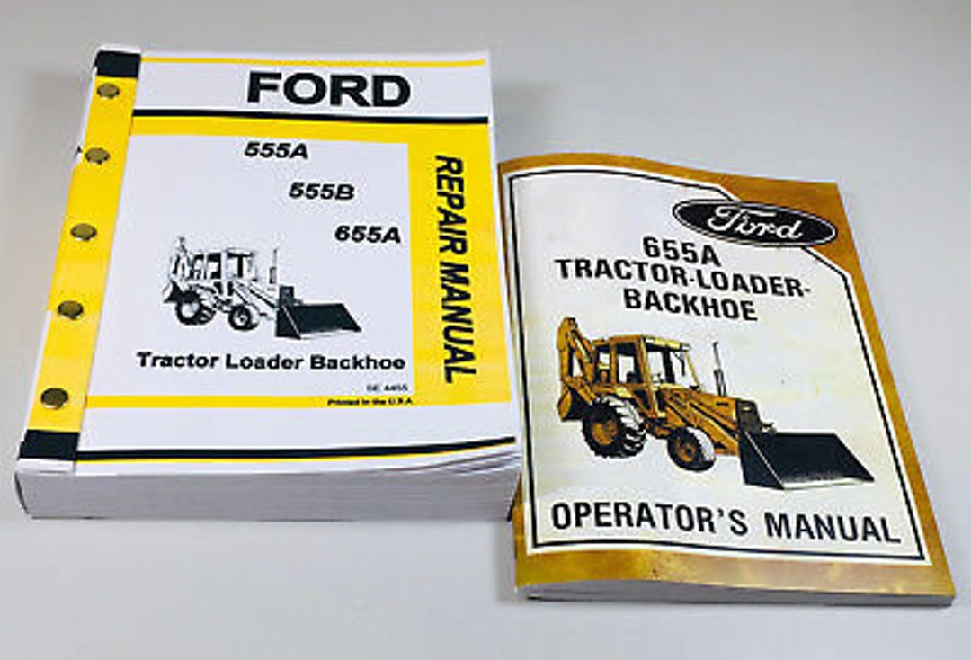 Ford 655A Tractor Loader Backhoe Owners Operators Service Repair Shop ...