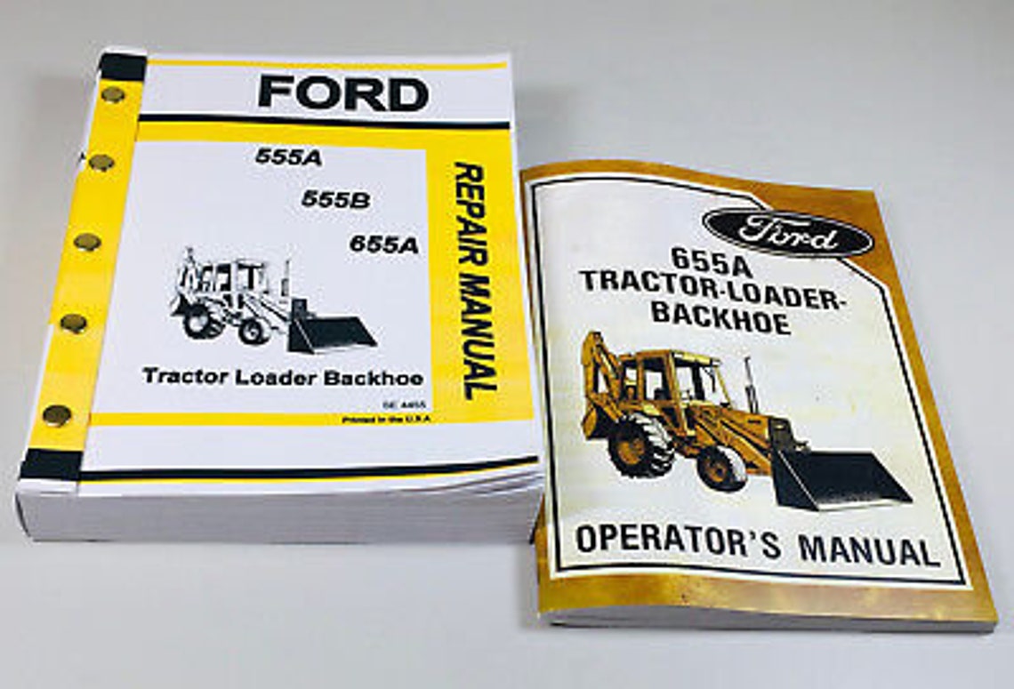 Ford 655A Tractor Loader Backhoe Owners Operators Service Repair Shop ...