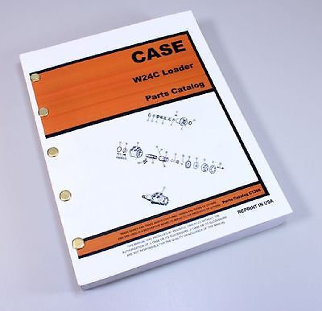 Case W24C Front End Wheel Loader Parts Manual Catalog Assembly Exploded ...