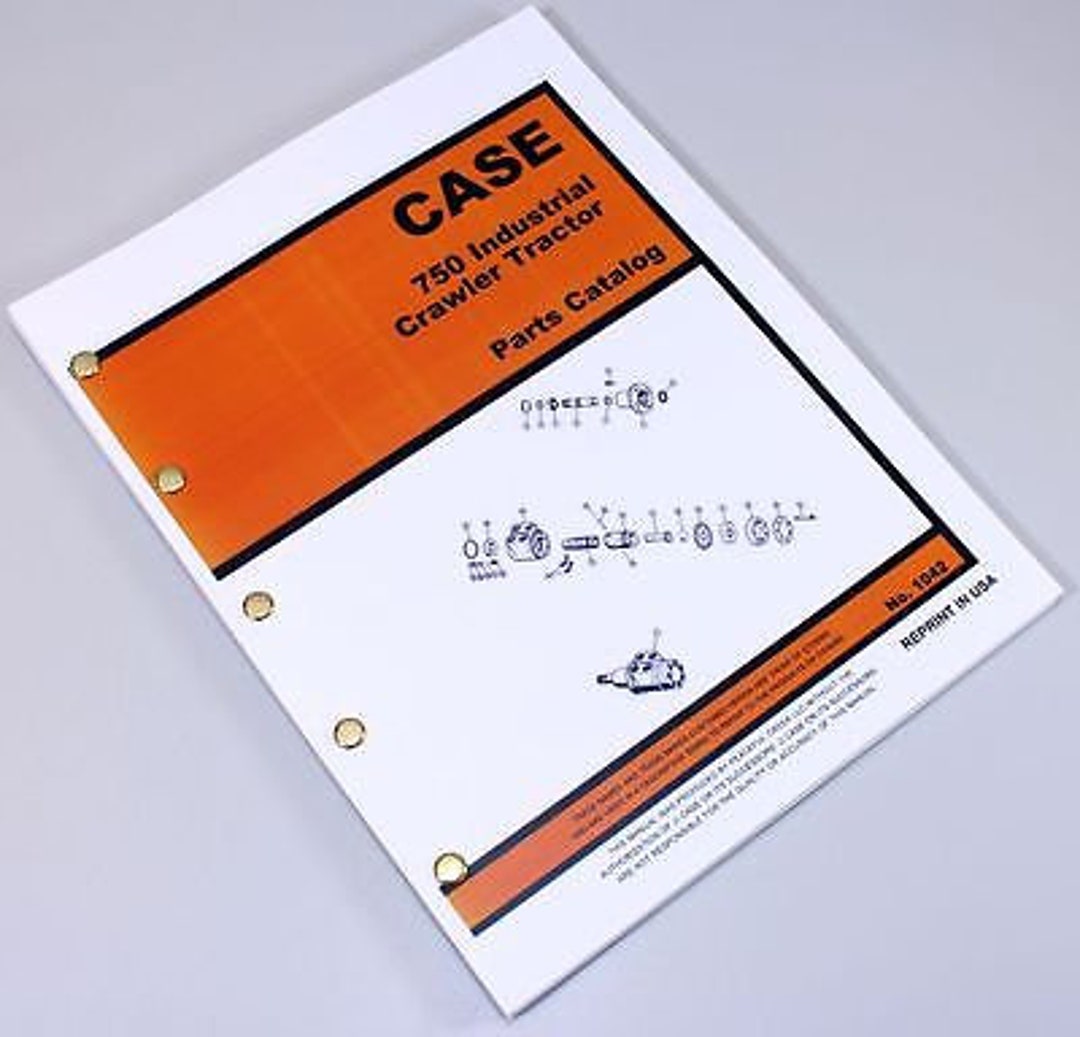 J I Case 750 Industrial Crawler Tractor Loader Parts Manual Catalog ...