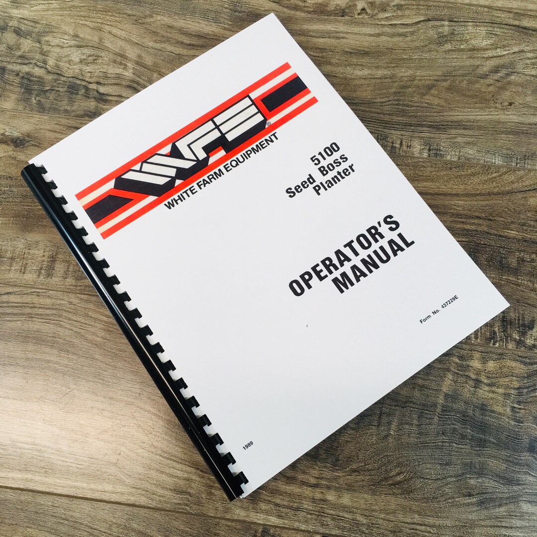 White Seed Boss 5100 Planter Operators Owners Manual With Rates ...