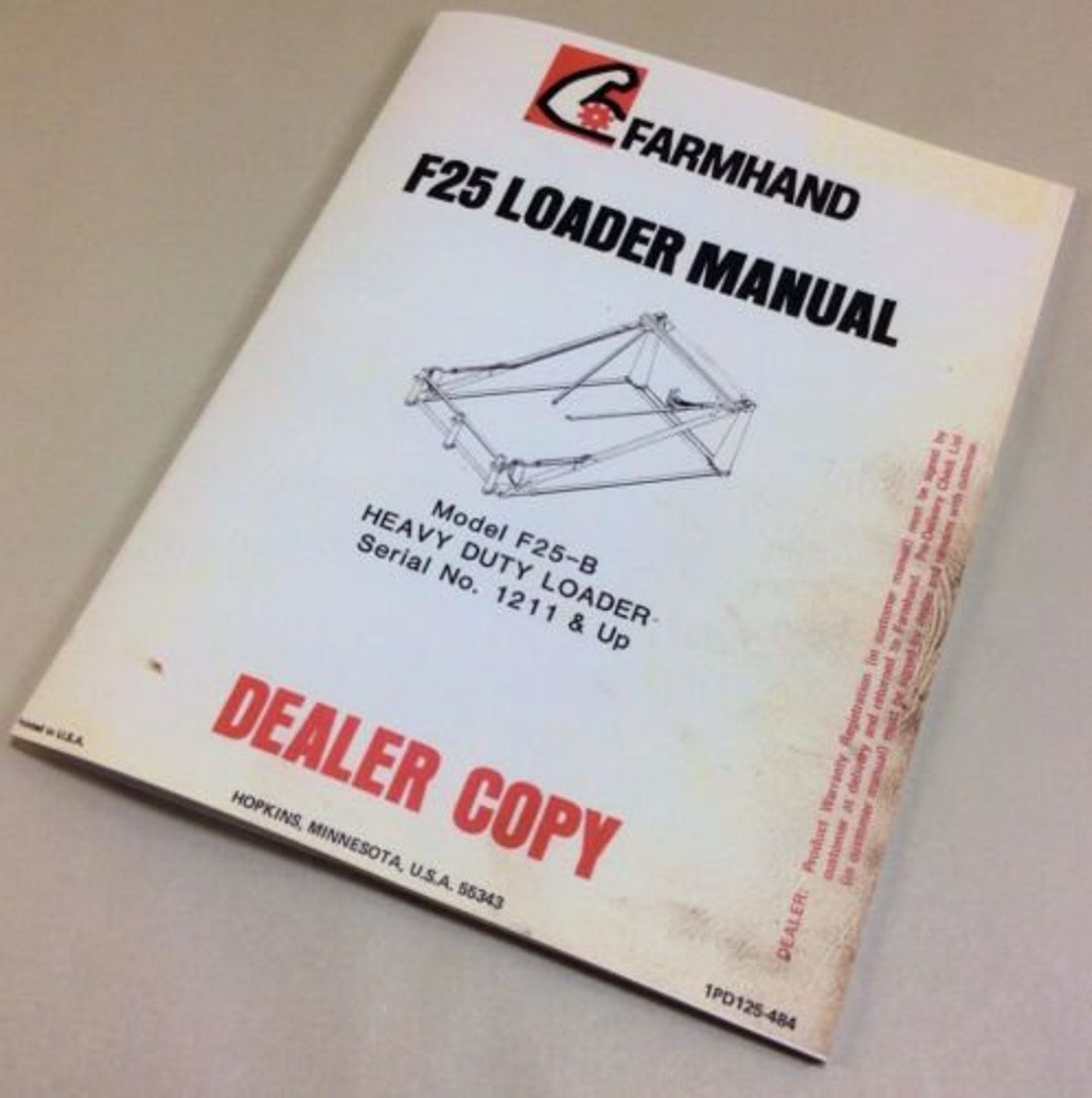 Farmhand F25-B Heavy Duty Loader Operators Manual Instruction Parts ...