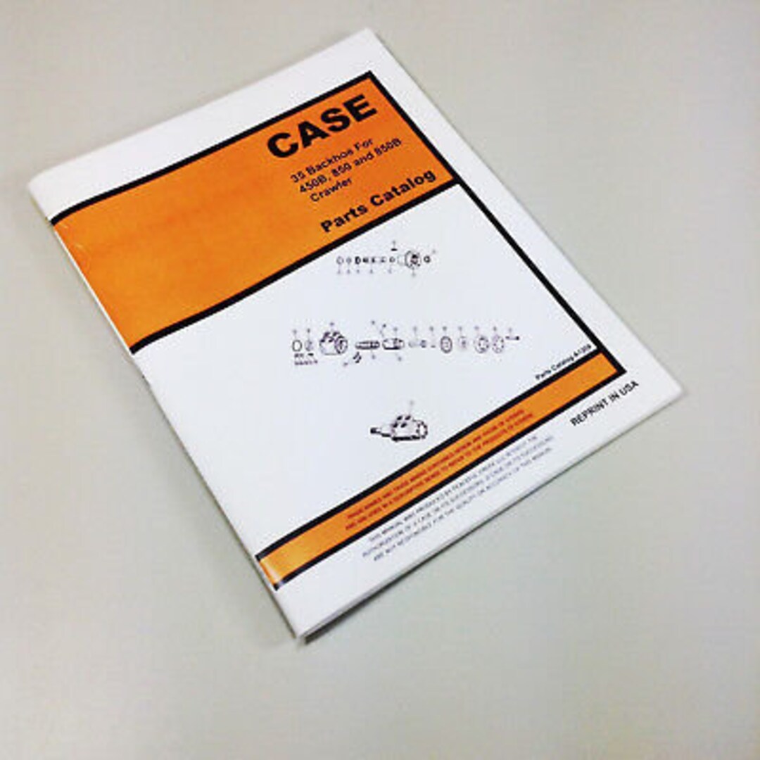 J I Case Series Model 35 Backhoe Parts Manual Catalog for 450B 850 850B ...