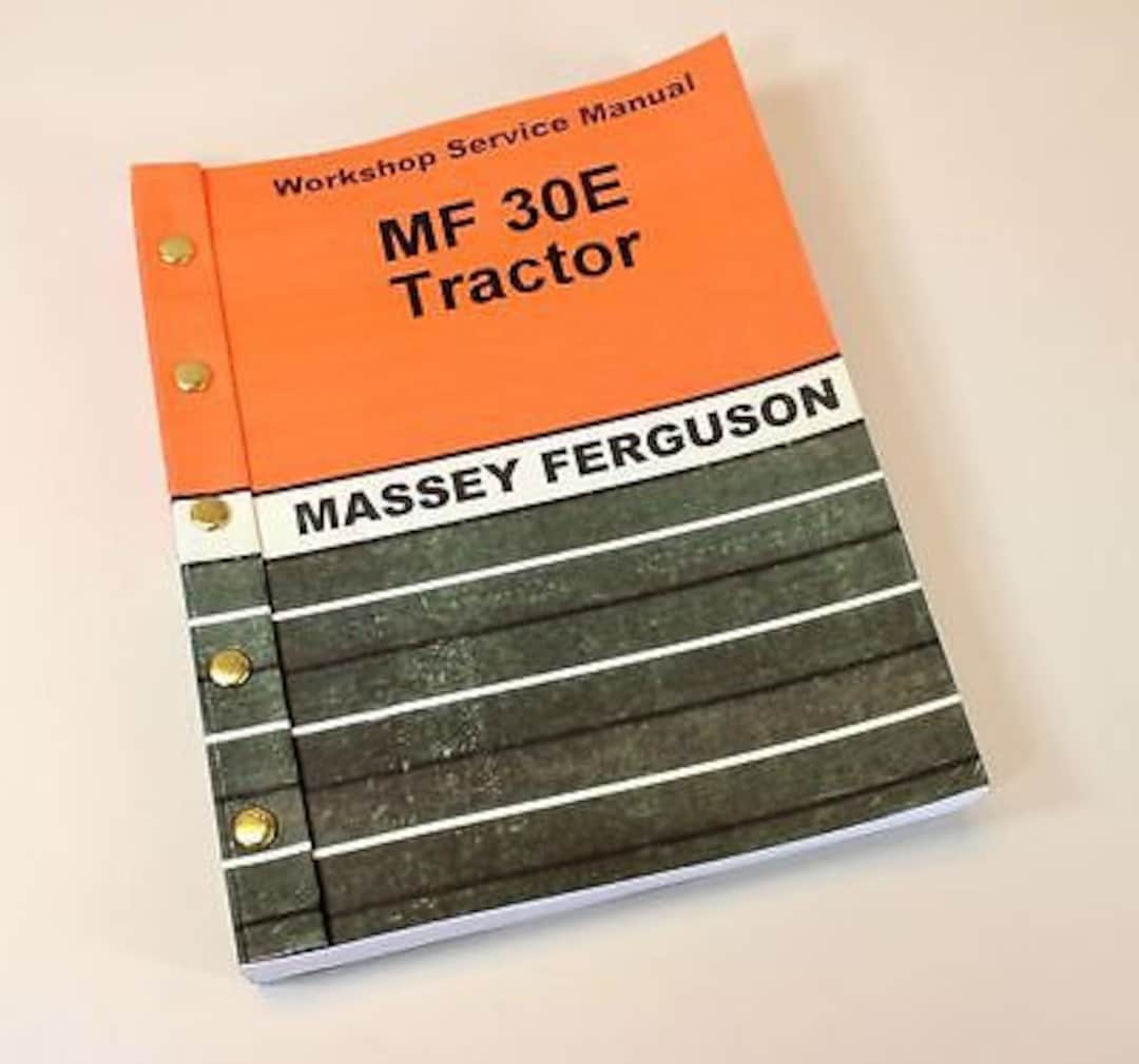 Massey Ferguson Mf 30E Tractor Loader Backhoe Service Manual Repair ...