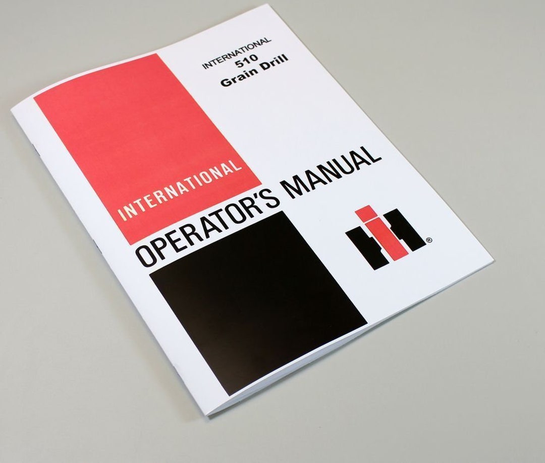 International 510 Grain Drill Planter Owners Operators Manual Settings ...