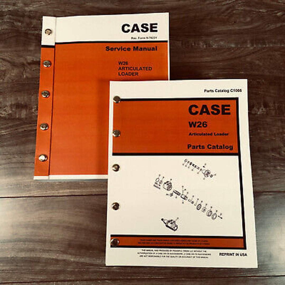Case W26 Articulated Wheel Loader Service and Parts Catalog Manuals ...