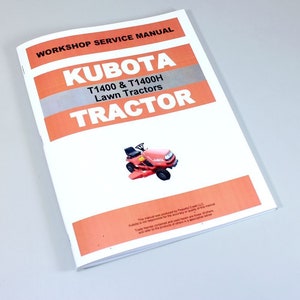 Kubota T1400 T1400H Lawn Tractor Workshop Service Manual Shop Repair ...