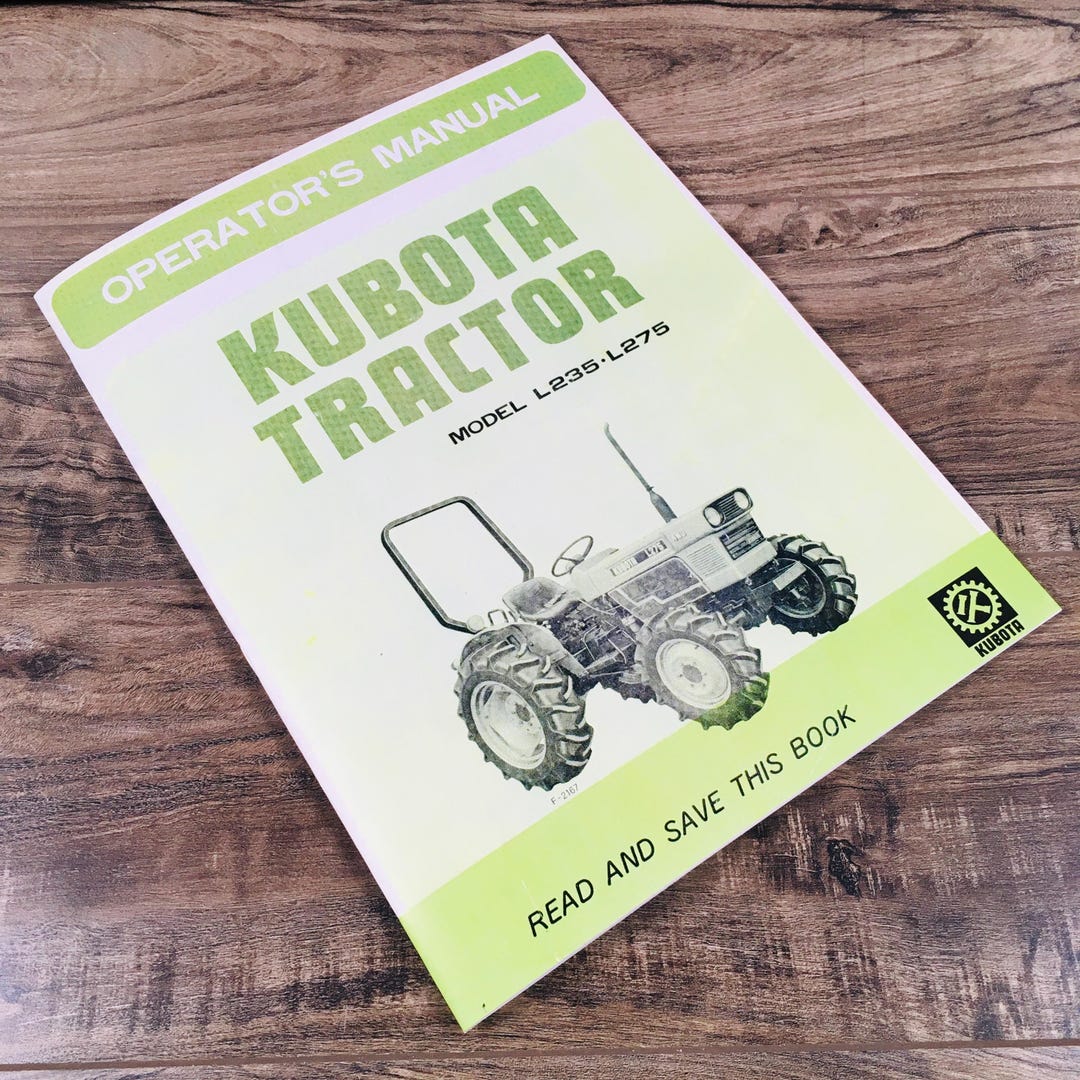 Kubota L235 L275 Tractors Operators Owners Manual 2wd 4wd Diesel Maintenance - Etsy
