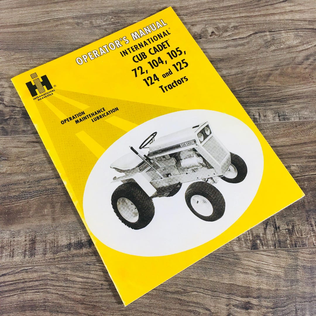 Cub Cadet International 72 104 105 124 125 Tractor Owners Operators ...
