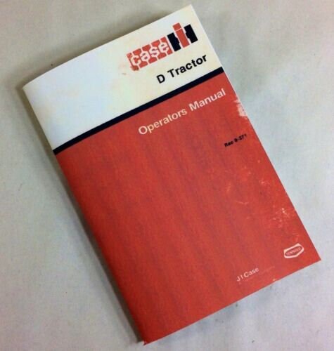 Ji Case D Tractor Operators Owners Manual Dc-3 Dc-4 Ds D Do Series ...
