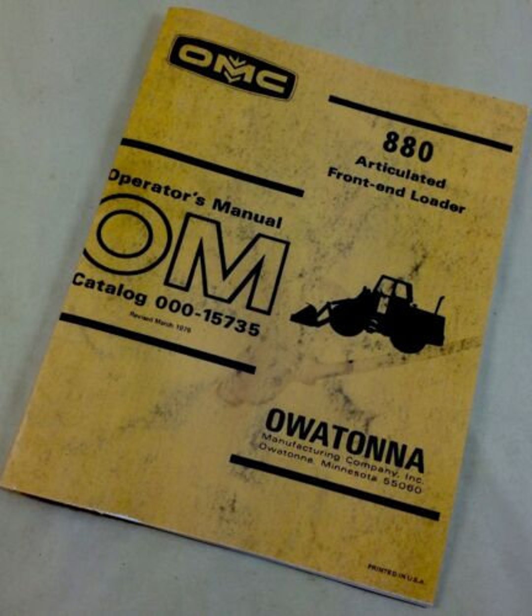 Omc Mustang 880 Front-end Loader Om Operators Manual Owatonna Wheel ...