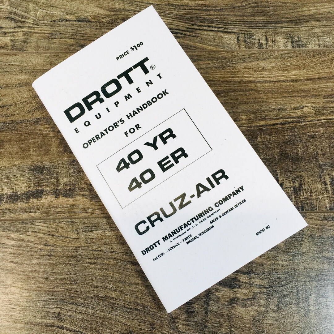 Drott 40YR 40ER Cruz-air Operators Manual Owners Handbook Maintenance ...