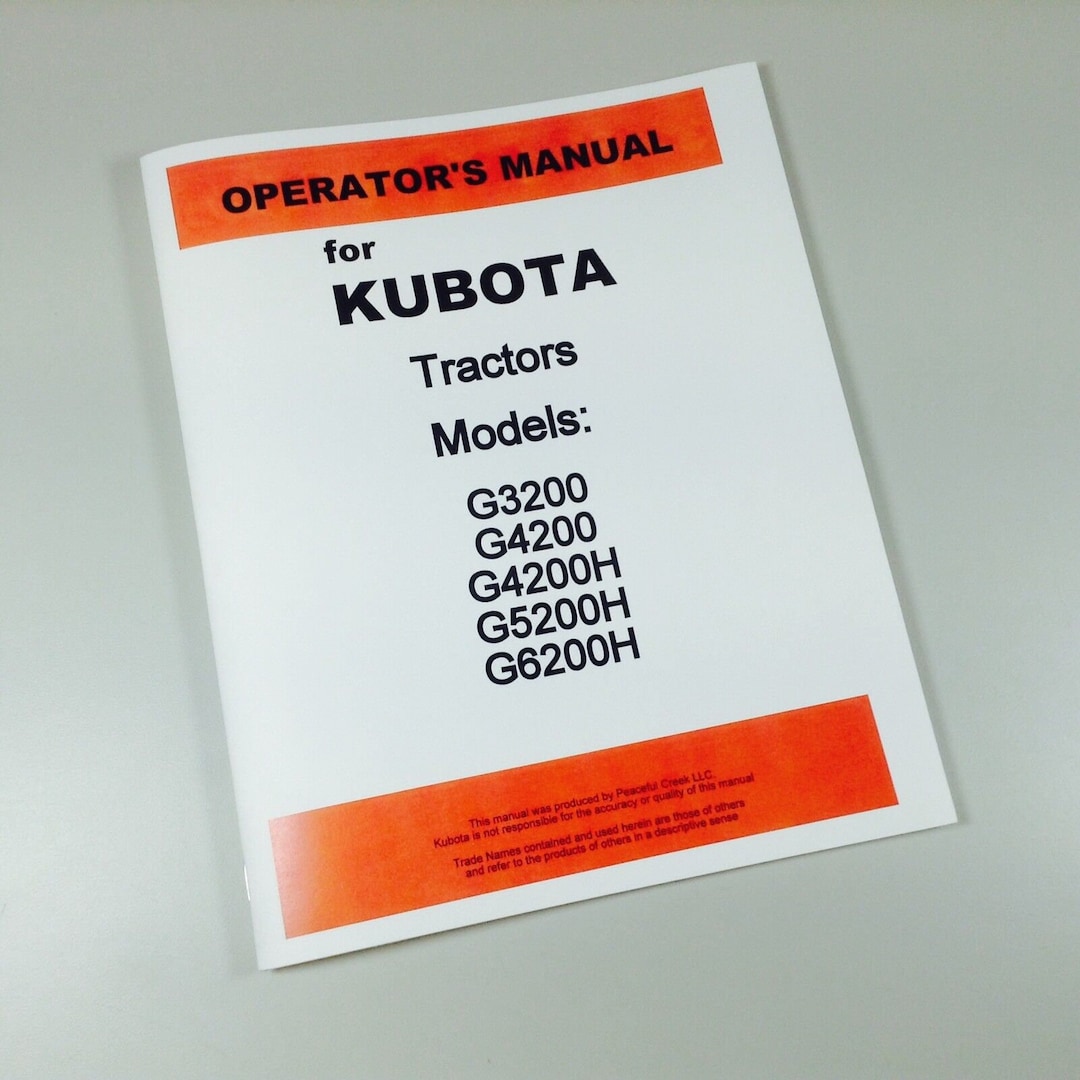 Kubota G3200 G4200 G4200H G5200H G6200H Tractor Operators Owners Manual ...