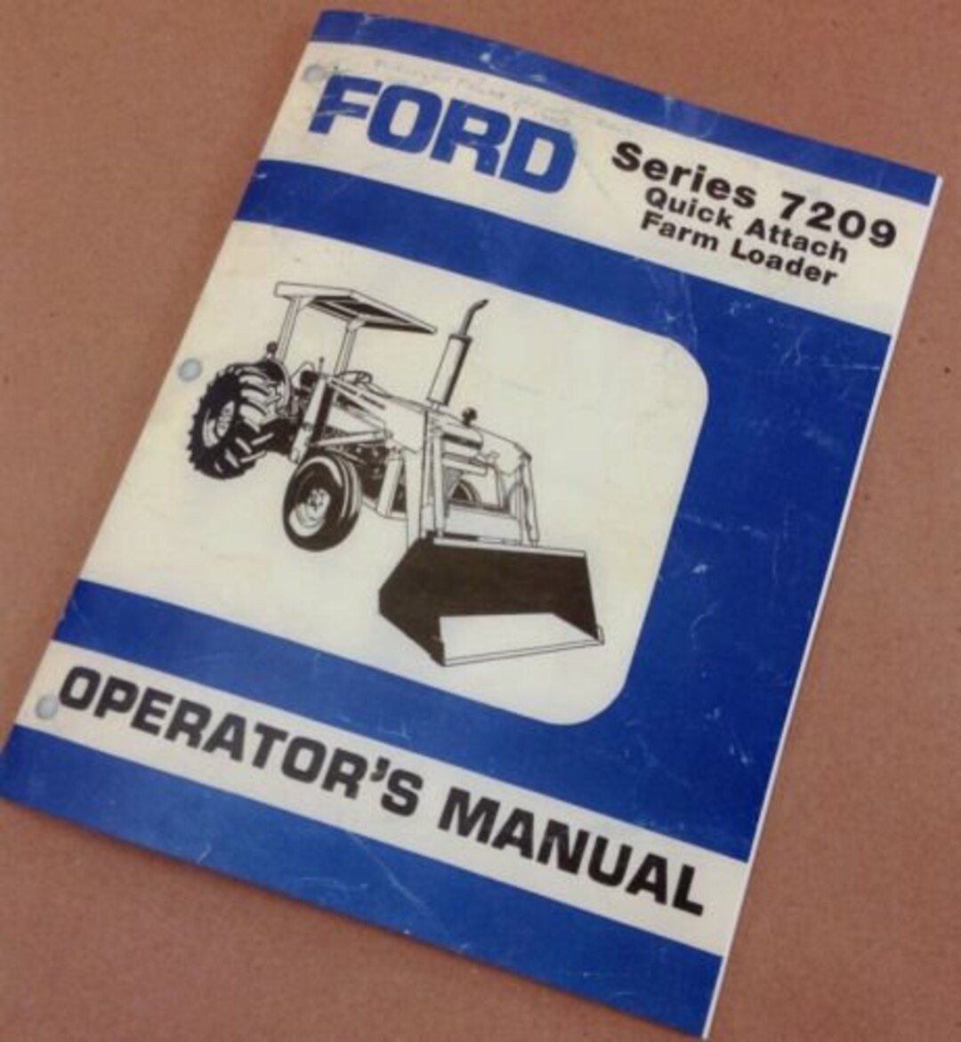 Ford 7209 Series Farm Loader Operators Manual for 2810 2910 3910 4610 ...