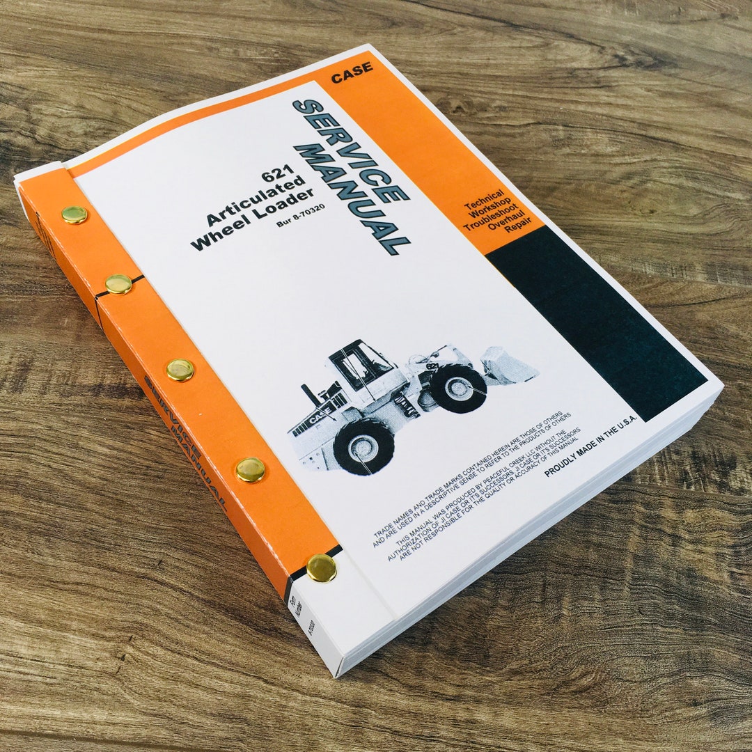 Case 621 Articulated Wheel Loader Service Repair Manual Shop Book ...