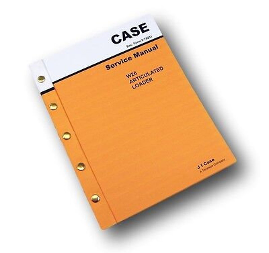 Case W26 Articulated Wheel Loader Service Catalog Manuals Repair Shop ...