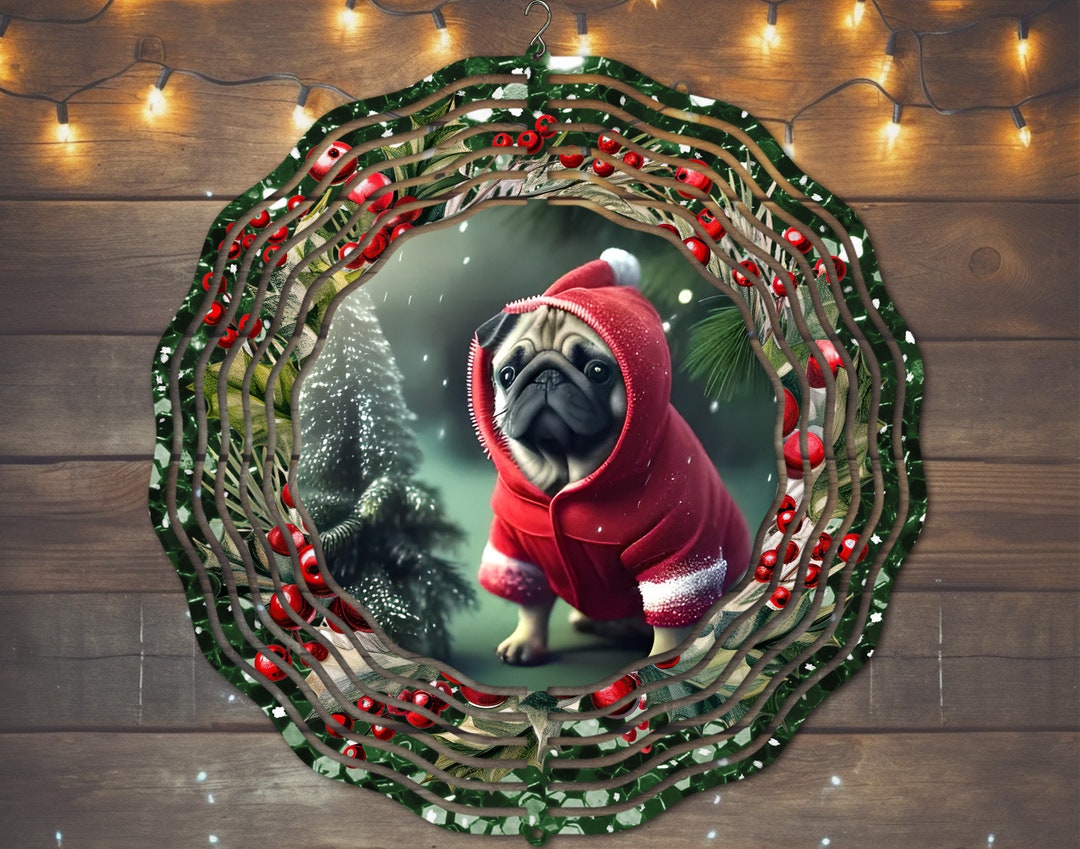 Christmas Pug Wind Spinner, Pug Christmas Wind Spinner Sublimation ...