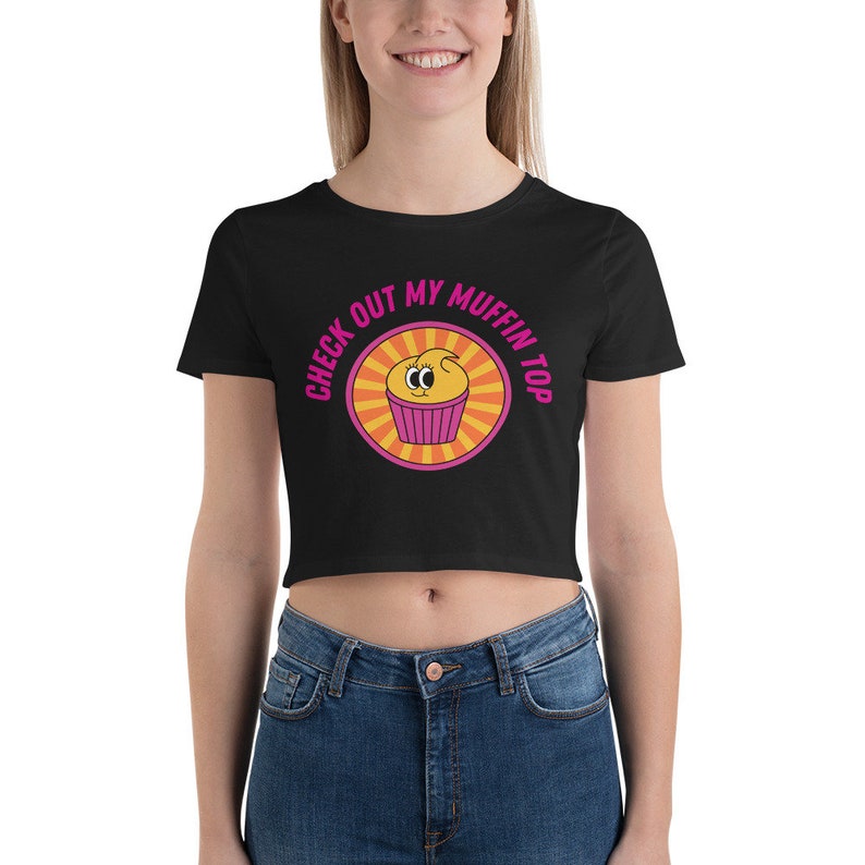 Check Out My Muffin Top Crop Top Body Positive Crop Tee - Etsy