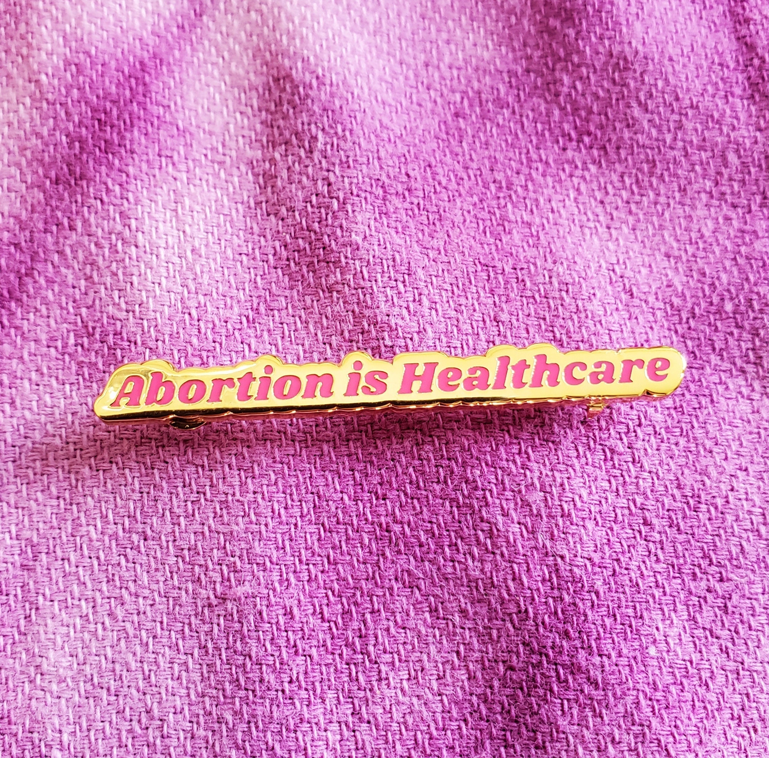 Abortion is Healthcare Pin Feminist Gold Pin Reproductive Rights Enamel ...