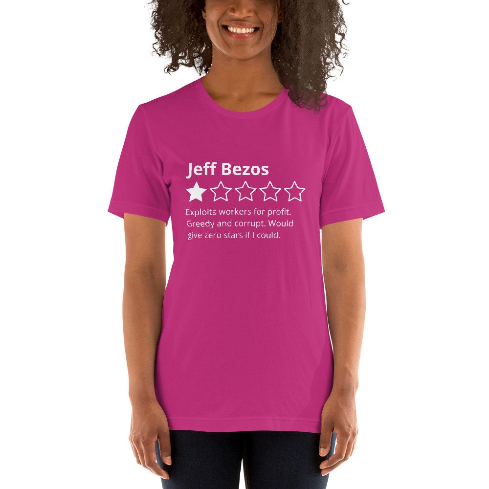 Jeff Bezos Shirt Bezos Review Shirt Anti Capitalism - Etsy