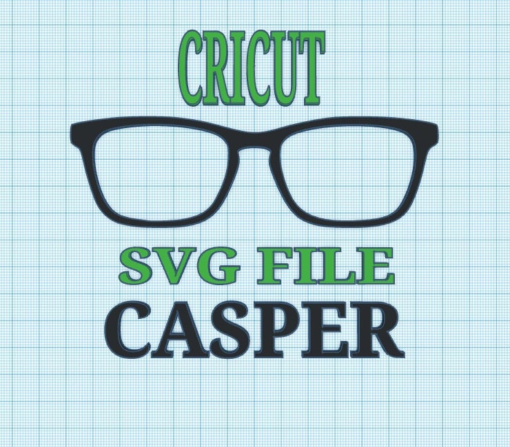 Casper Eyewear Topper SVG File: Cricut Design (digital Download) - Etsy