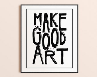 Make Good Art - Etsy