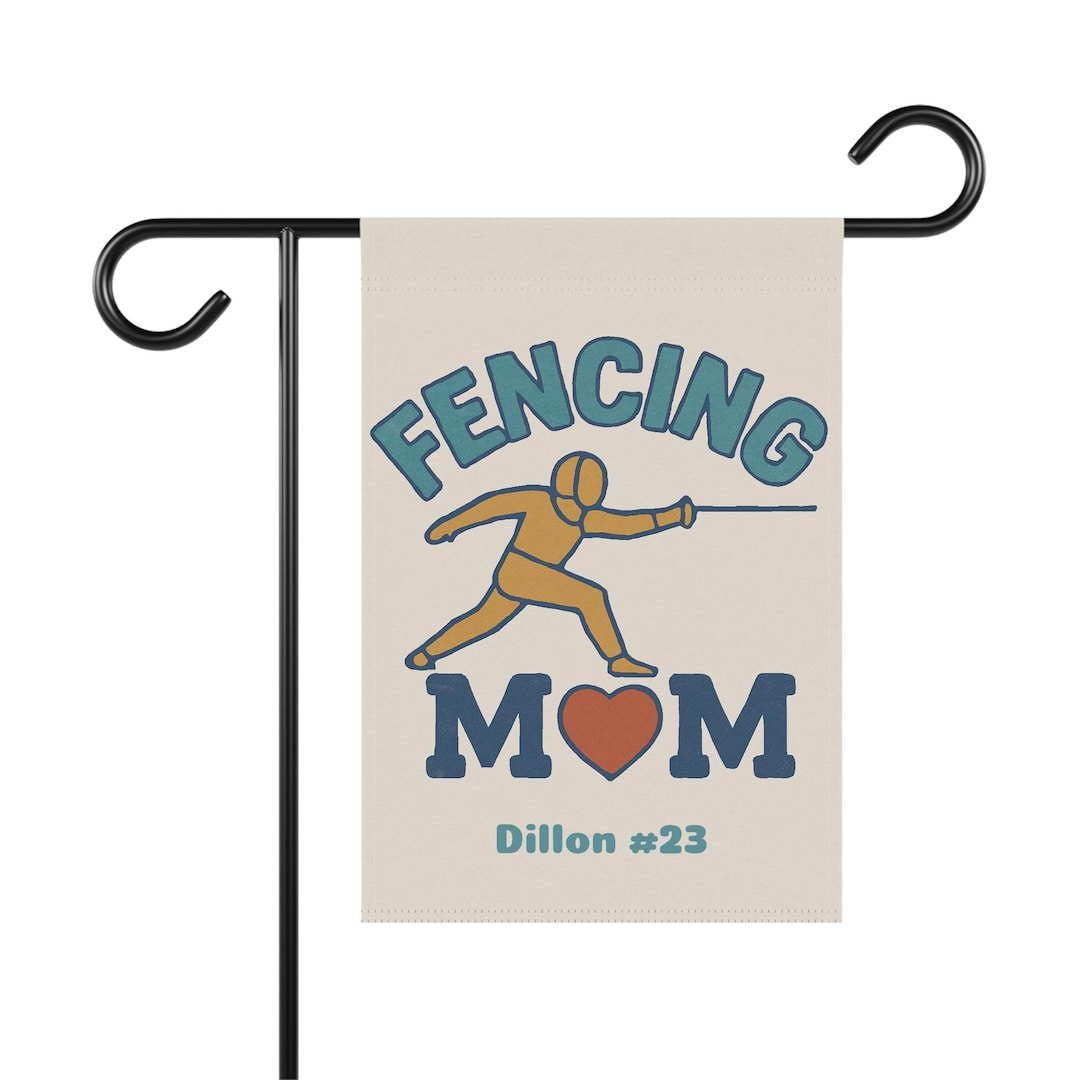 Fencing Garden Flag, Fencing Mom Mother's Day Gift, Girl Fencer Sports ...