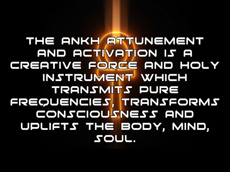 ANKH ATTUNEMENT ACTIVATION: Transforms Consciousness and Healing ...