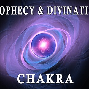 GALACTIC CHAKRA ACTIVATION: 11TH Chakra Prophecy and Divination Chakra ...