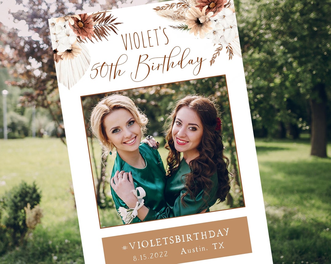 Photo Booth Selfie Frame, Boho Floral, Birthday Photo Prop Sign, ANY ...